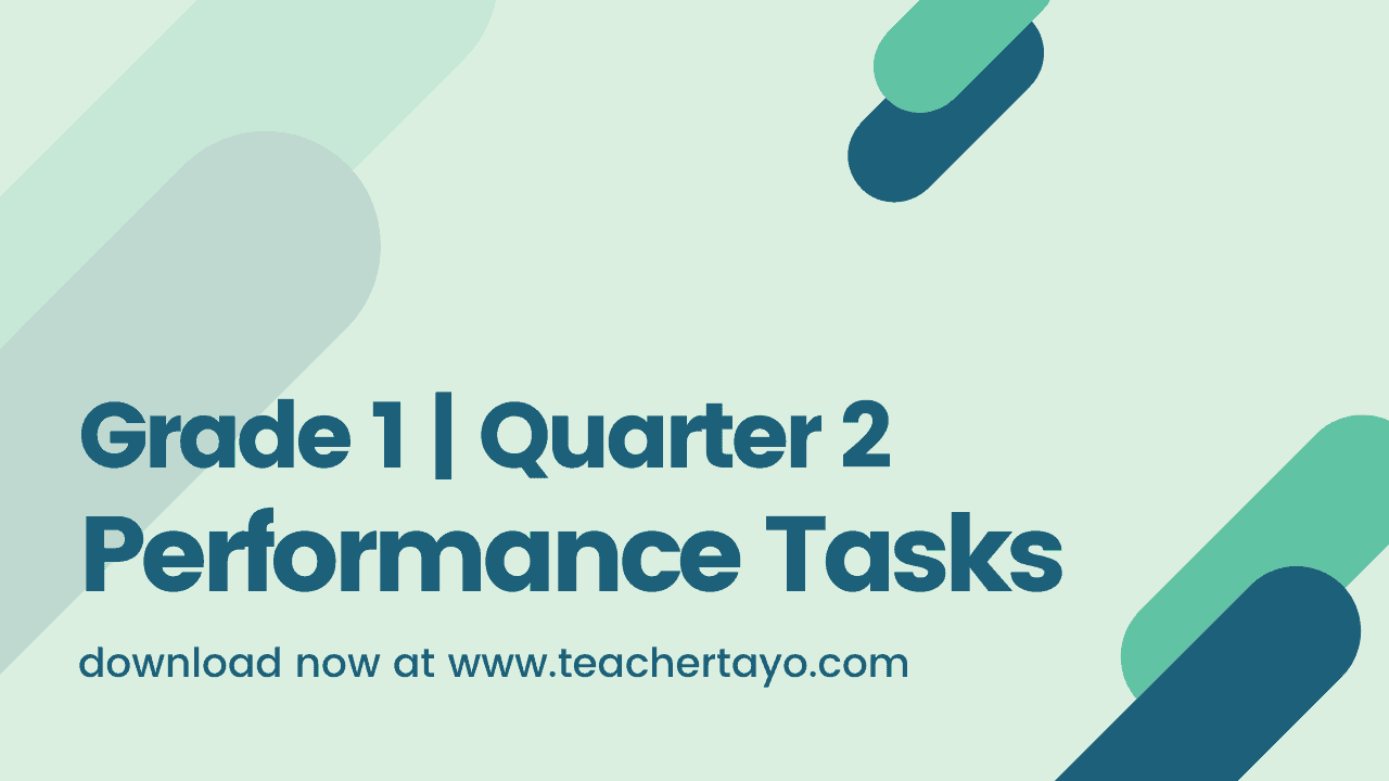 grade-1-performance-task-for-2nd-quarter-teacher-tayo